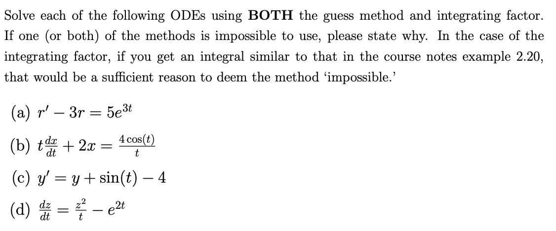Solved Solve each of the following ODEs using BOTH the guess | Chegg.com
