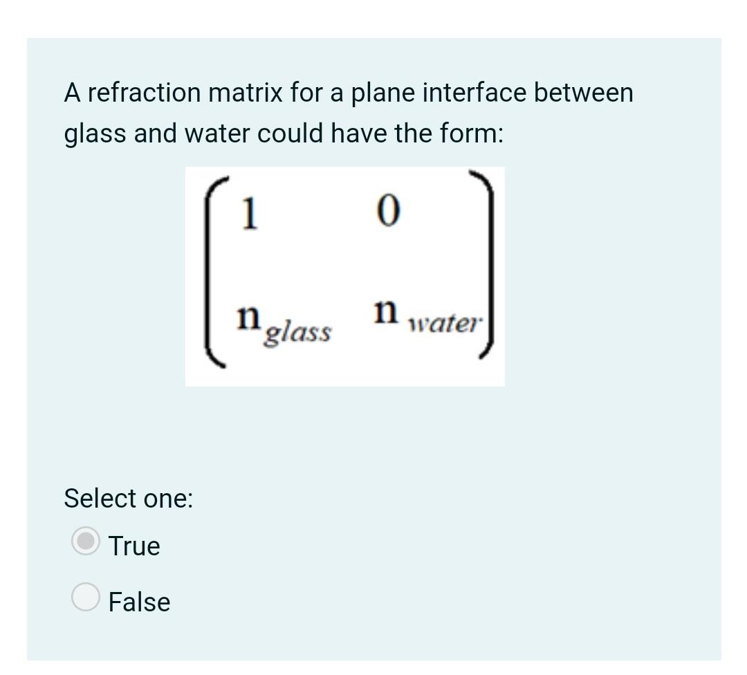 Solved A refraction matrix for a plane interface between | Chegg.com