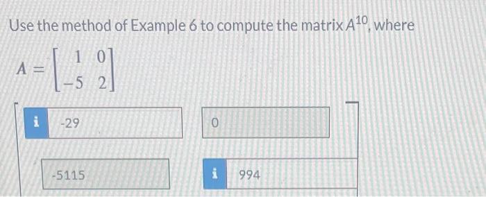 Solved Use the method of Example 6 to compute the matrix | Chegg.com