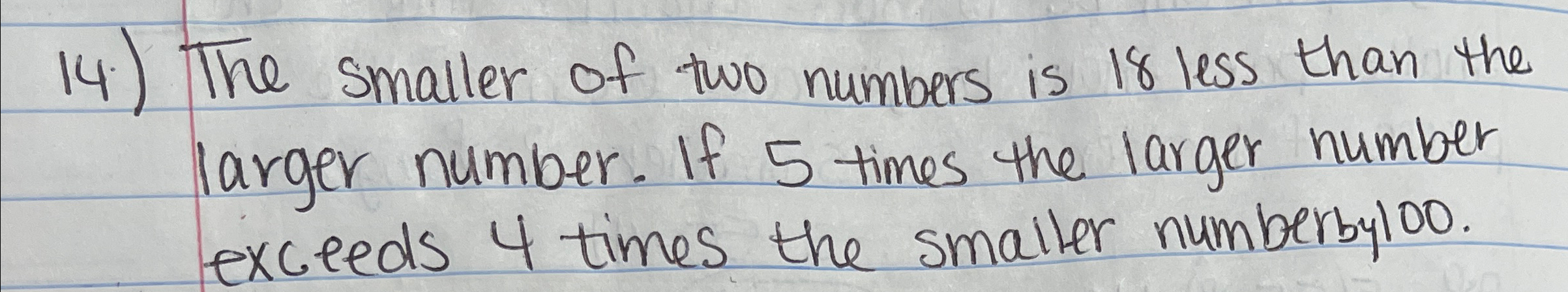Solved The smaller of two numbers is 18 ﻿less than the | Chegg.com