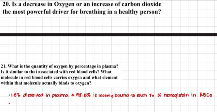 Solved 20. Is a decrease in Oxygen or an increase of carbon | Chegg.com