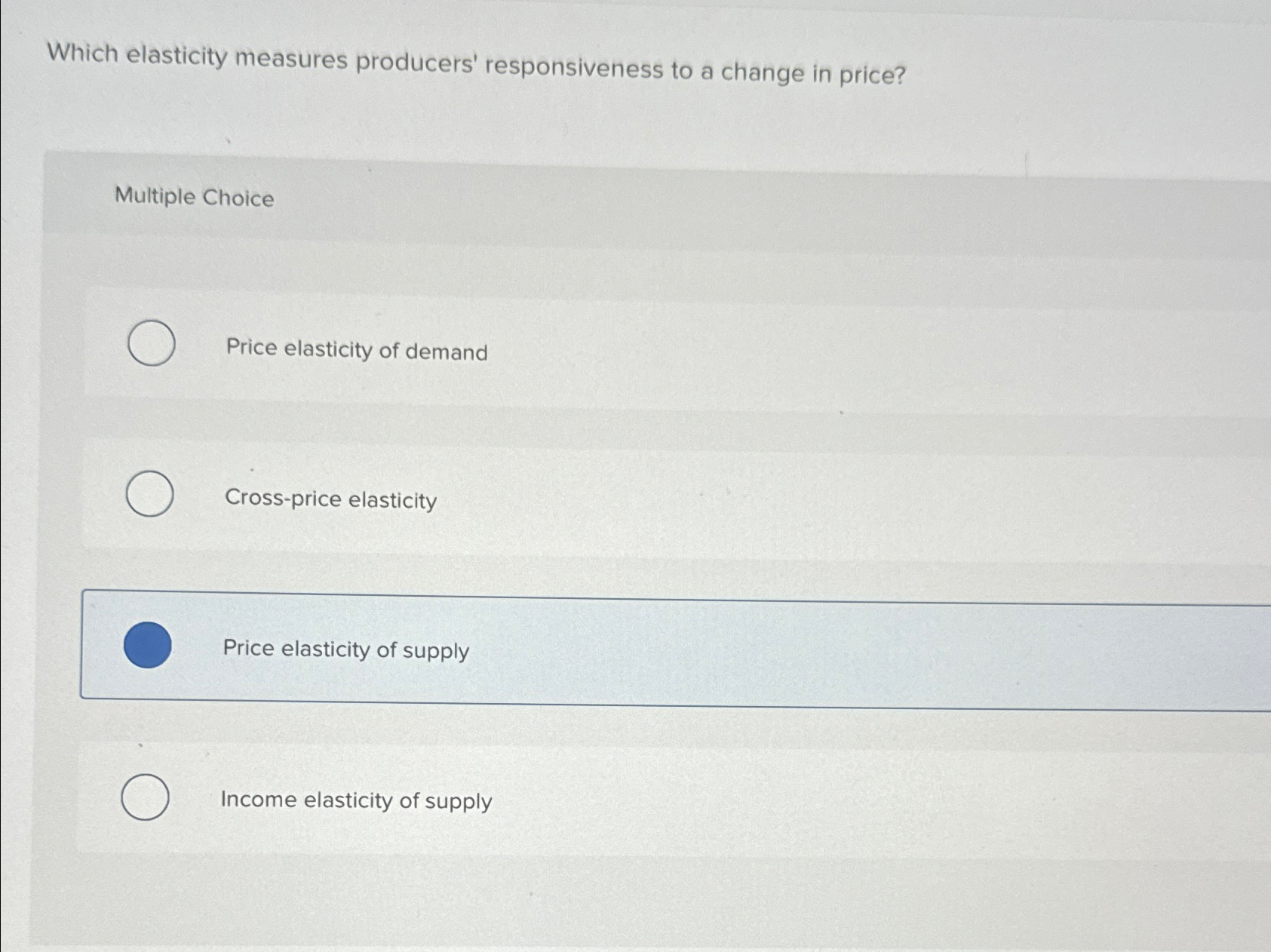 Solved Which elasticity measures producers' responsiveness | Chegg.com