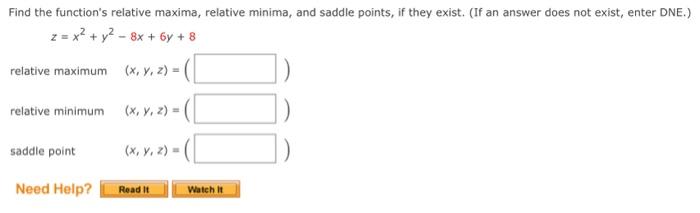 Solved Find the function's relative maxima, relative minima, | Chegg.com