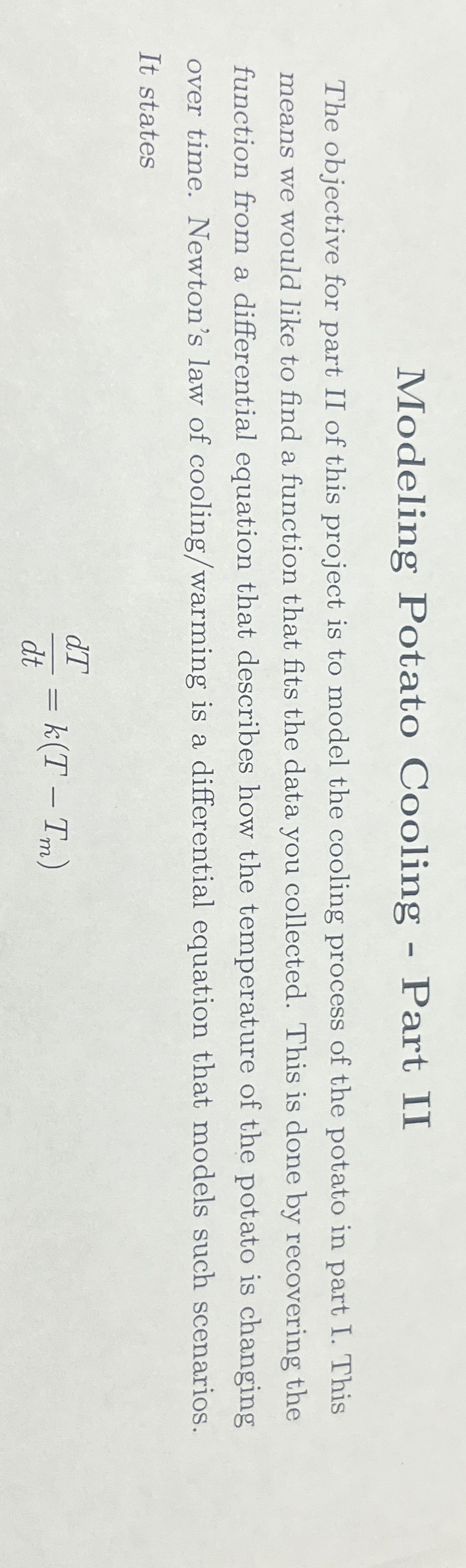 Solved Modeling Potato Cooling - ﻿Part IIThe objective for | Chegg.com
