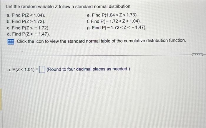 Solved Let the random variable Z follow a standard normal | Chegg.com
