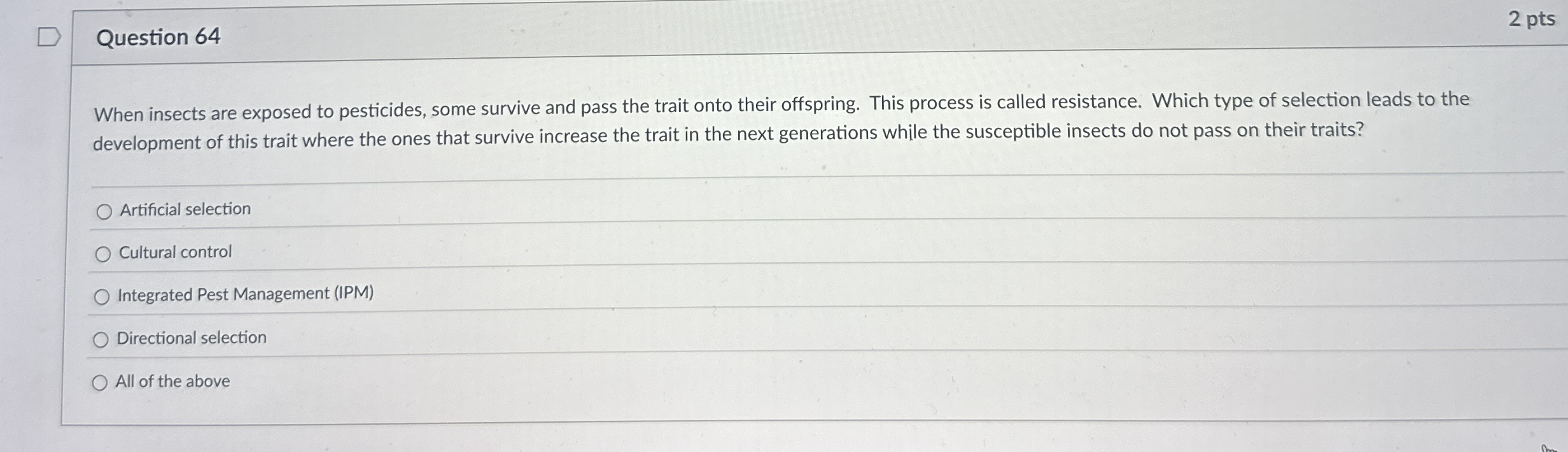 Solved Question 642 ﻿ptsWhen insects are exposed to | Chegg.com