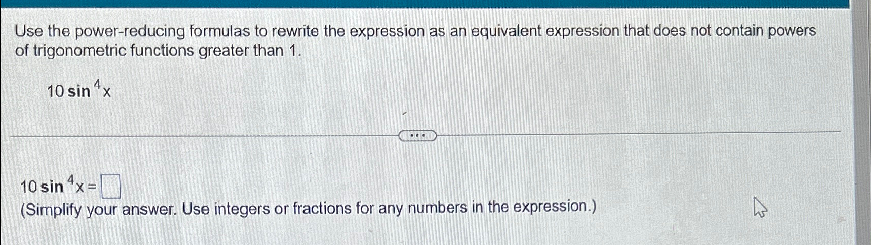 Solved Use the power-reducing formulas to rewrite the | Chegg.com