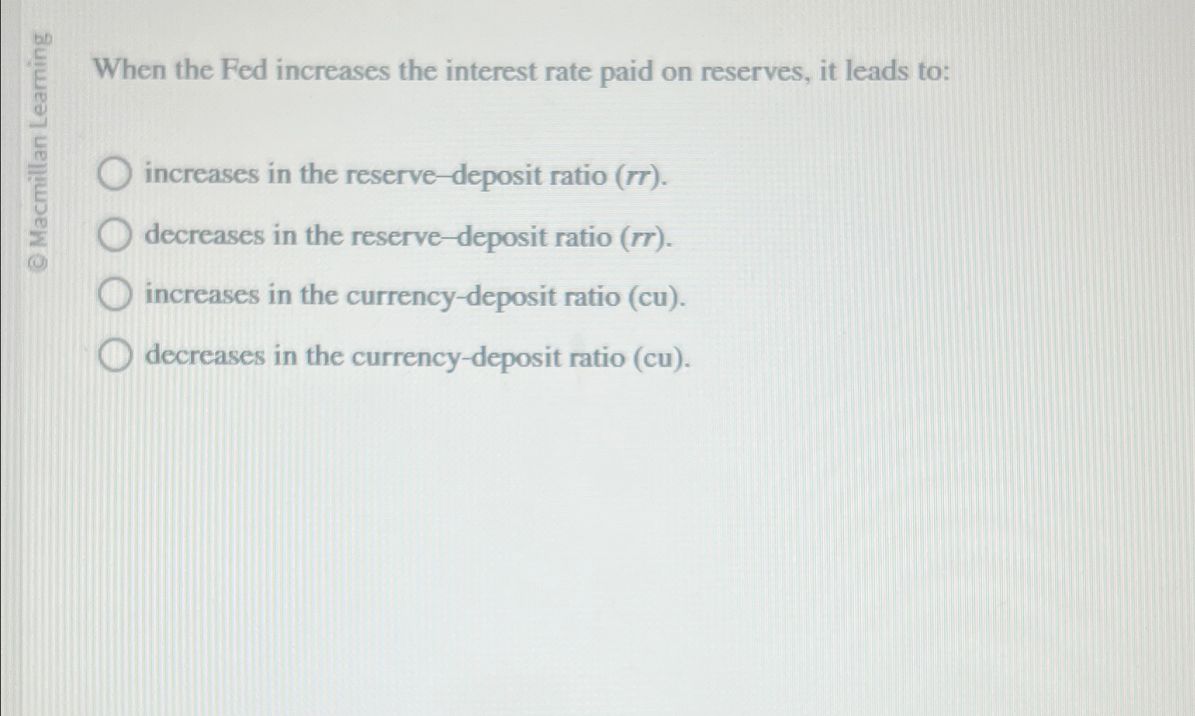 Solved When the Fed increases the interest rate paid on | Chegg.com