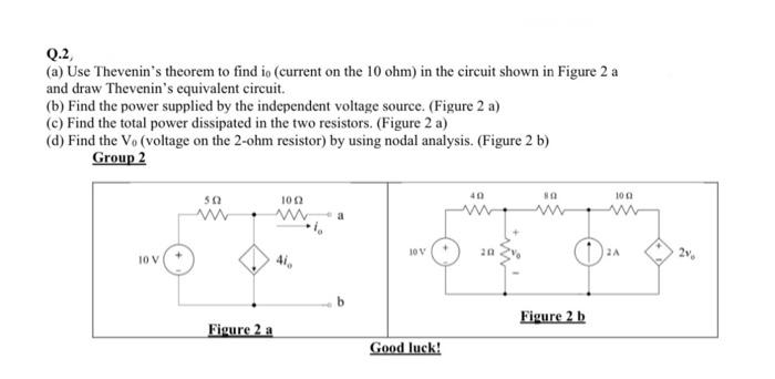 Solved Q.2 (a) Use Thevenin's theorem to find i0 (current on | Chegg.com