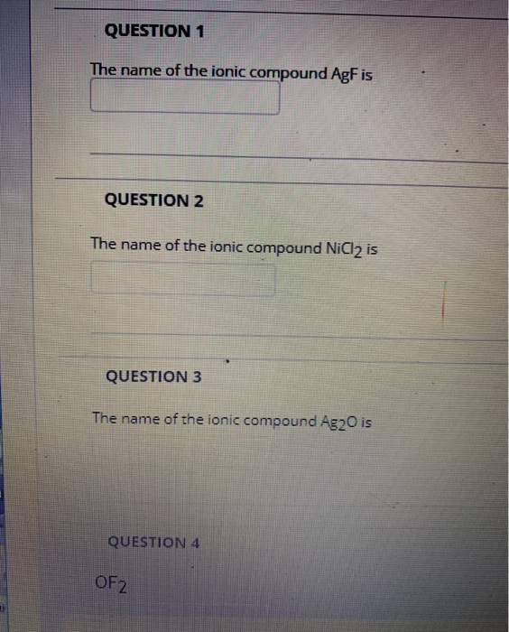 Solved QUESTION 1 The name of the ionic compound AgF is | Chegg.com