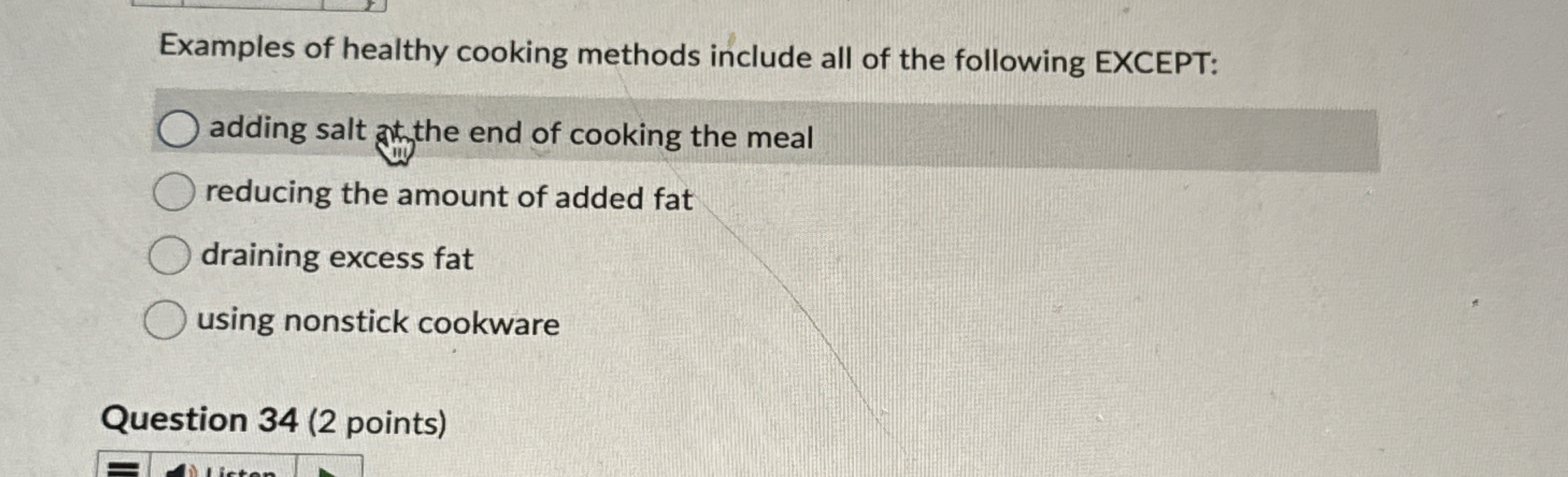 Solved Examples of healthy cooking methods include all of | Chegg.com