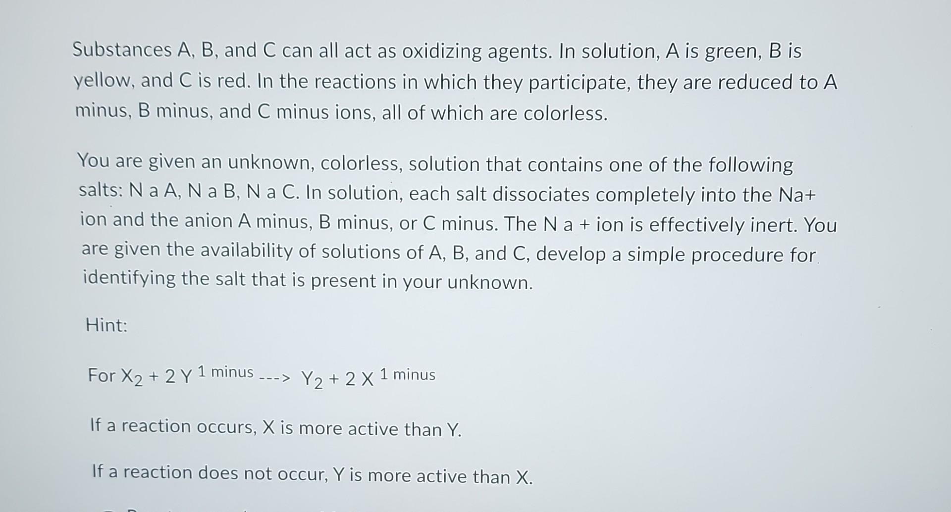Solved Substances A,B, and C can all act as oxidizing | Chegg.com