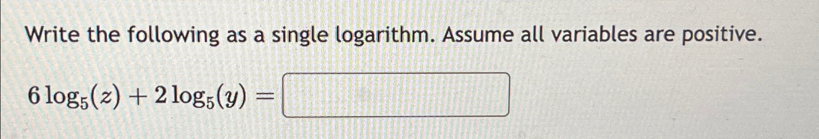 Solved Write the following as a single logarithm. Assume all | Chegg.com