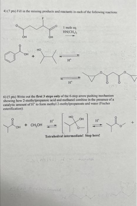 Solved 4) ( 7 pts) Fill in the missing products and | Chegg.com