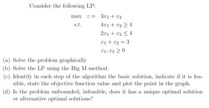 Solved Consider the following LP: maxz= s.t. | Chegg.com
