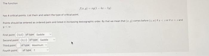 Solved The function f(x, y) = xy(1 - 4x - ly) has 4 critical | Chegg.com