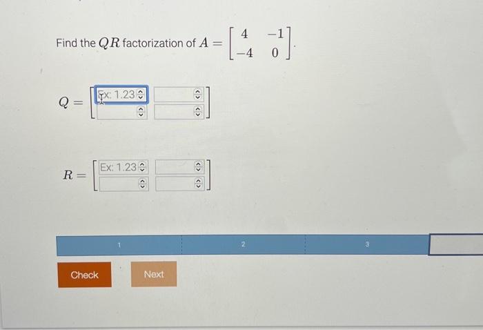Solved Find the \\( Q R \\) factorization of \\( | Chegg.com