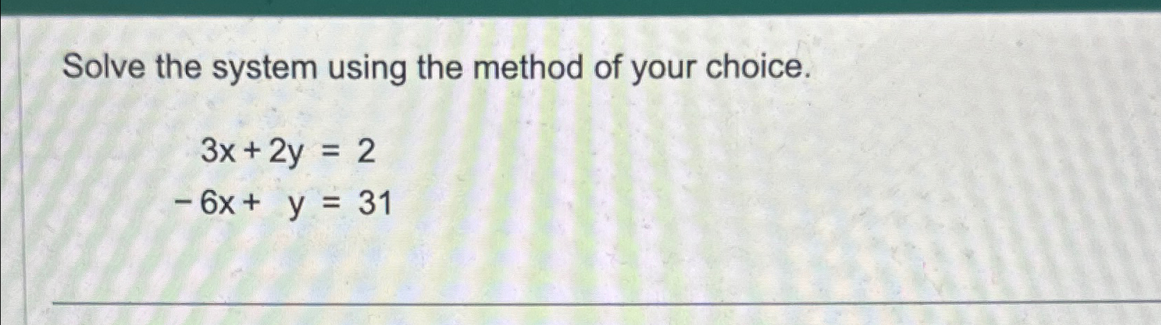 Solved Solve the system using the method of your | Chegg.com