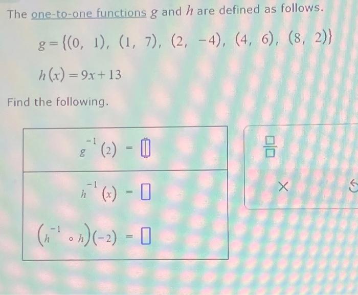 Solved The one-to-one functions g and h are defined as | Chegg.com