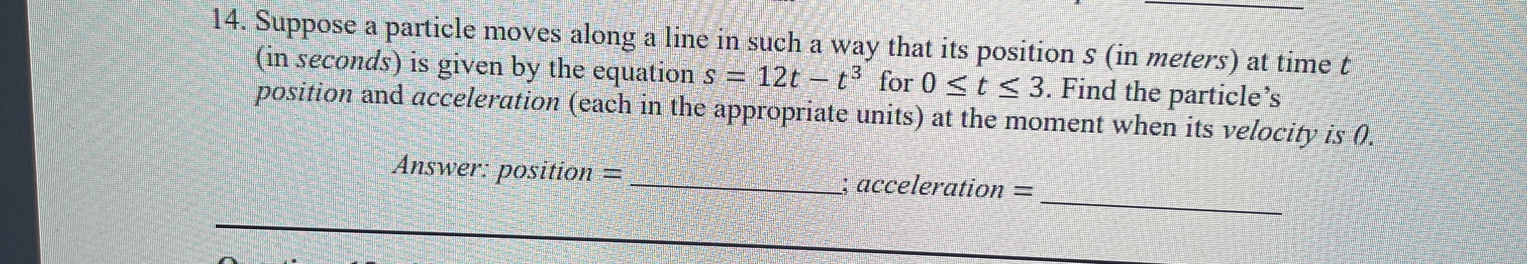 Solved Suppose a particle moves along a line in such a way | Chegg.com
