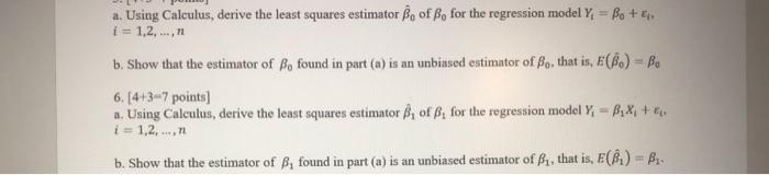 Solved a. Using Calculus, derive the least squares estimator | Chegg.com