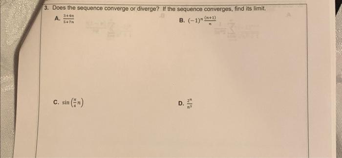Solved 3. Does the sequence converge or diverge? If the | Chegg.com