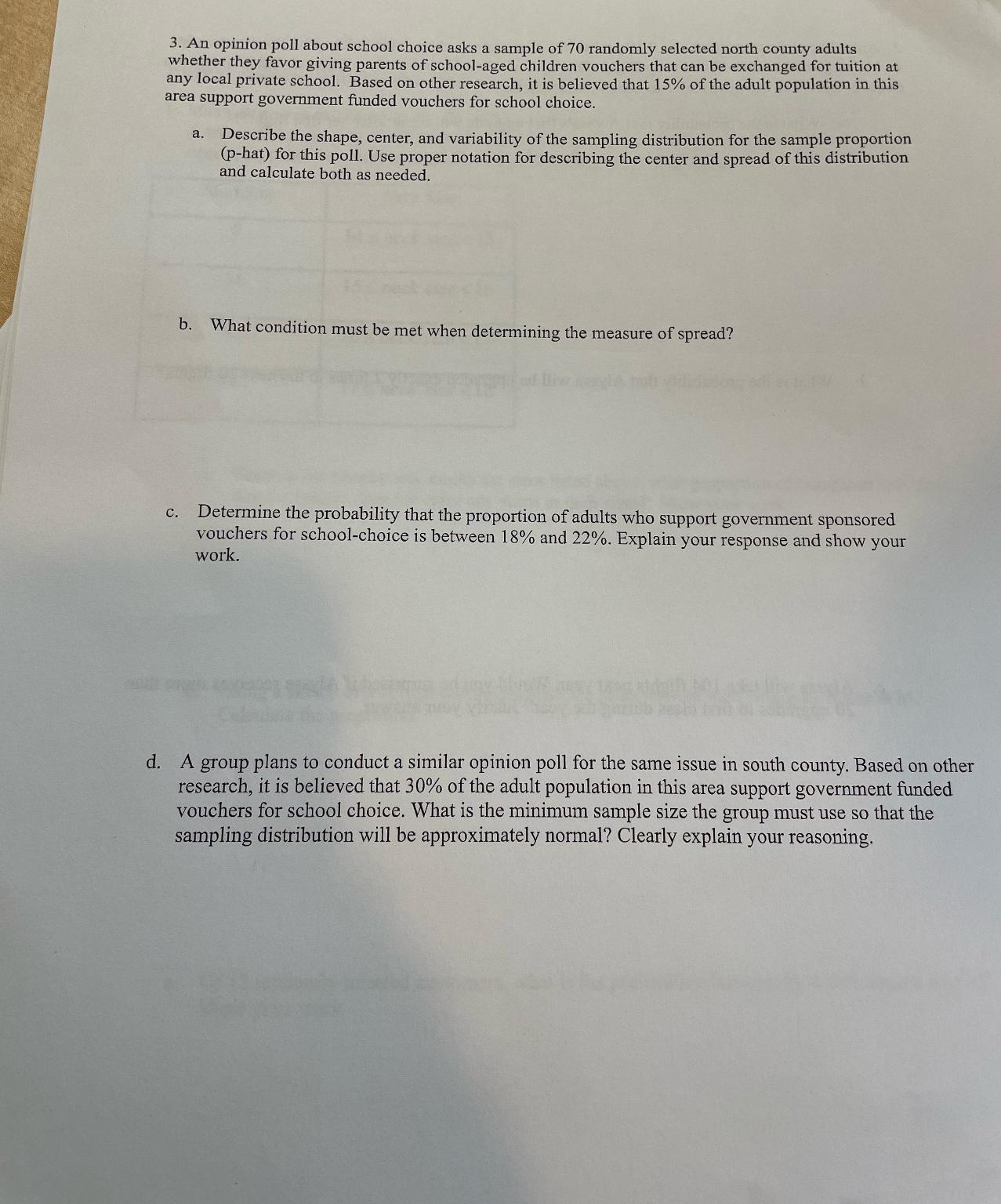 Solved An opinion poll about school choice asks a sample of | Chegg.com