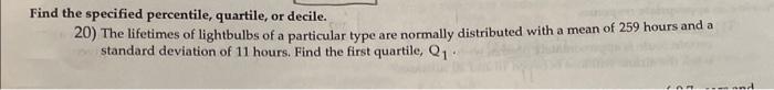 Solved Find the specified percentile, quartile, or decile. | Chegg.com