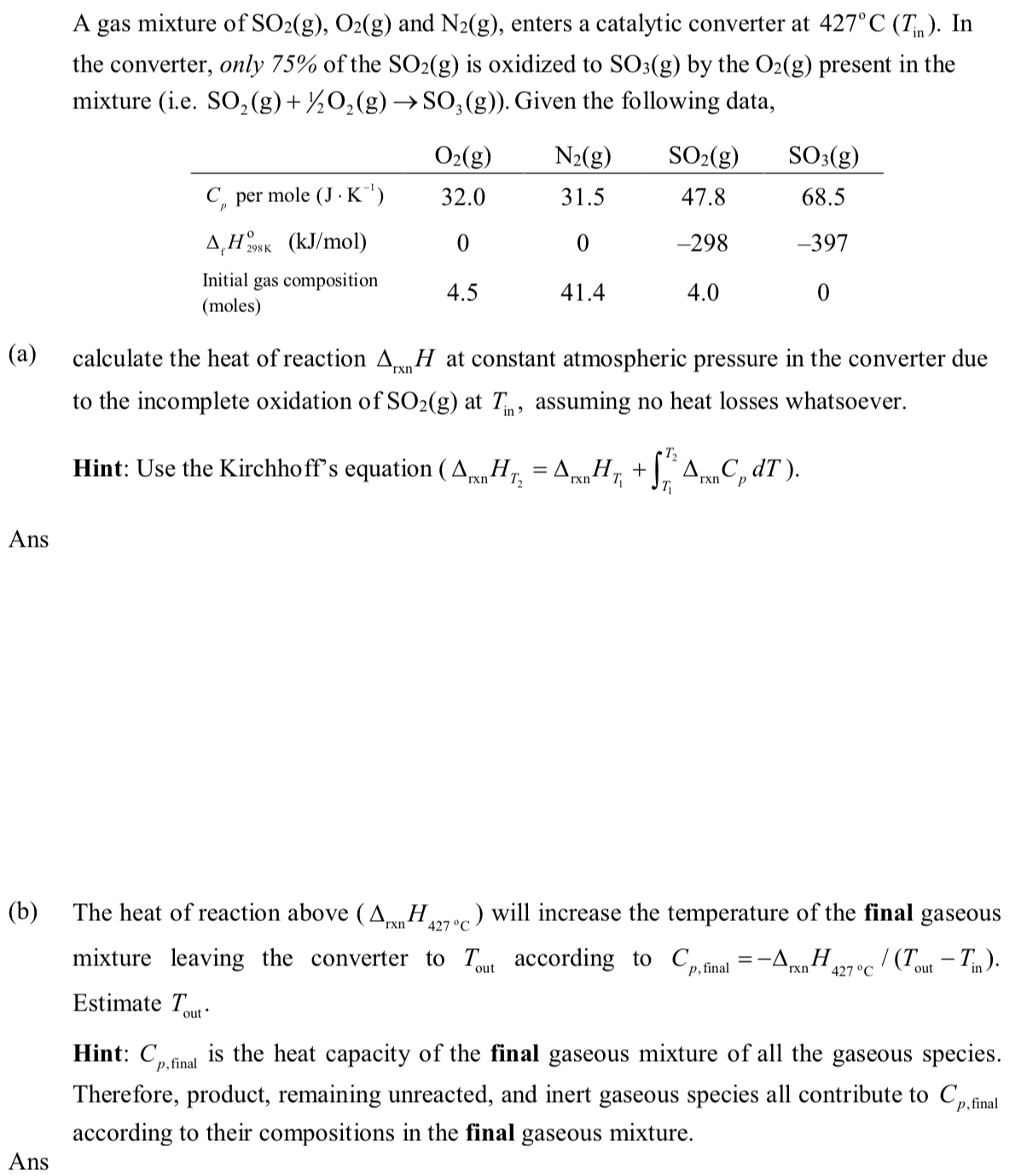 Solved A gas mixture of SO2(g),O2(g) ﻿and N2(g), ﻿enters a | Chegg.com