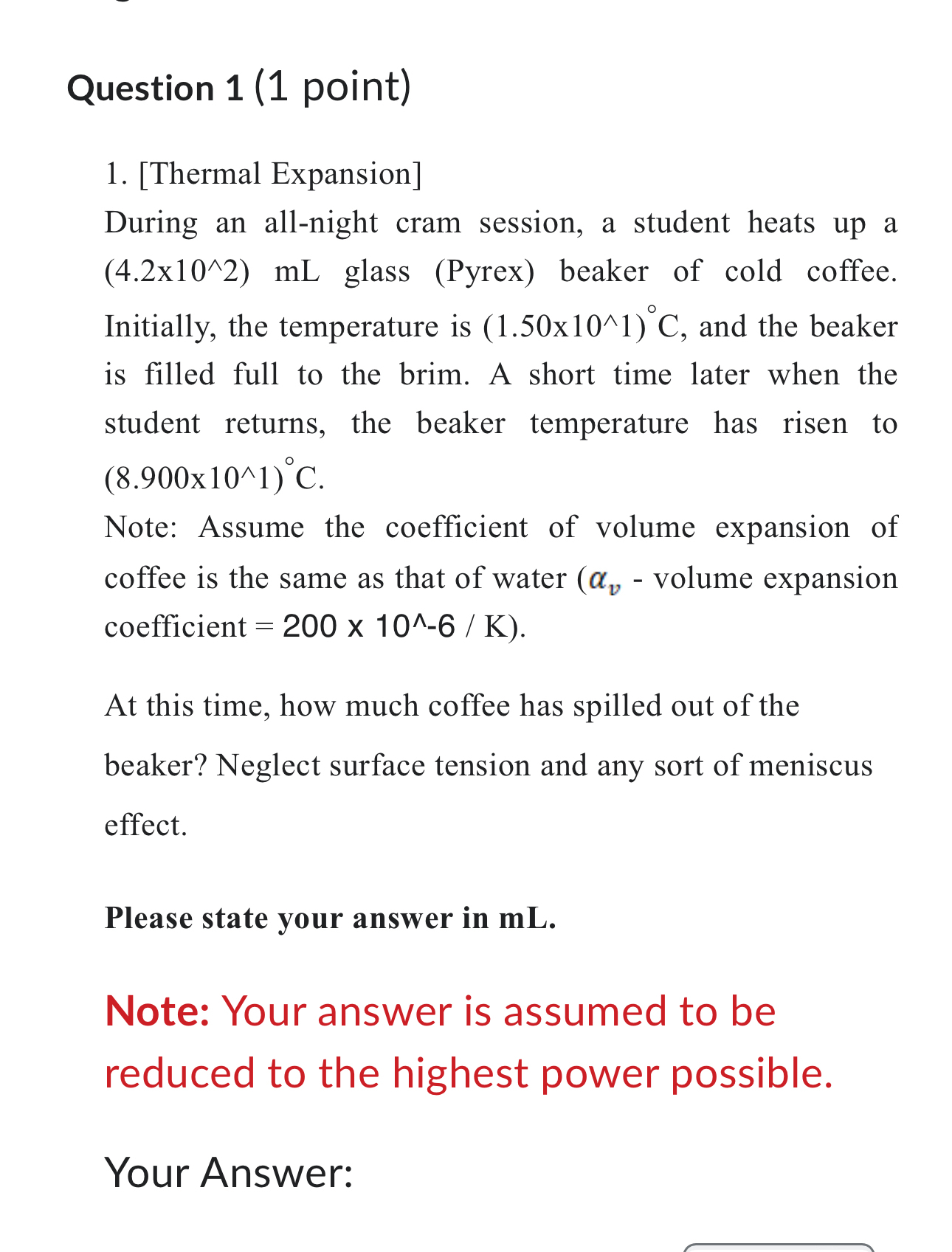 Solved Question 1 (1 ﻿point)[Thermal Expansion]During an | Chegg.com