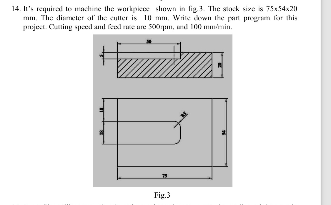 Solved It's required to machine the workpiece shown in fig. | Chegg.com