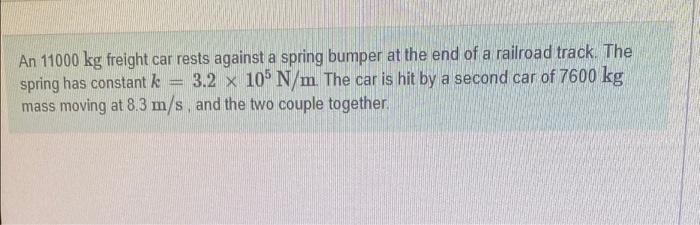 Solved find the maximum compression of the springfind the | Chegg.com