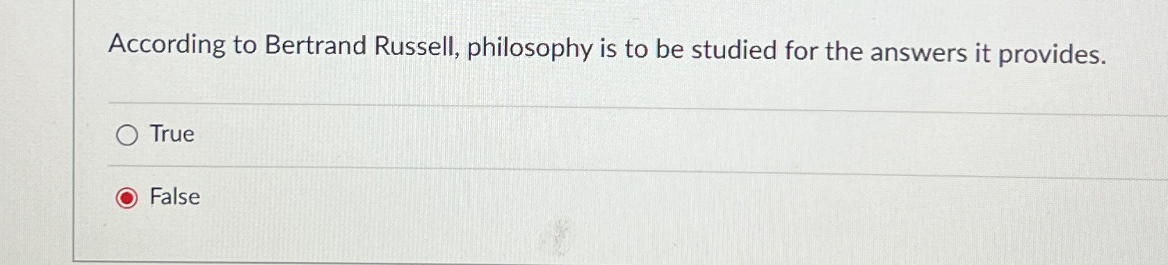 Solved According to Bertrand Russell, philosophy is to be | Chegg.com