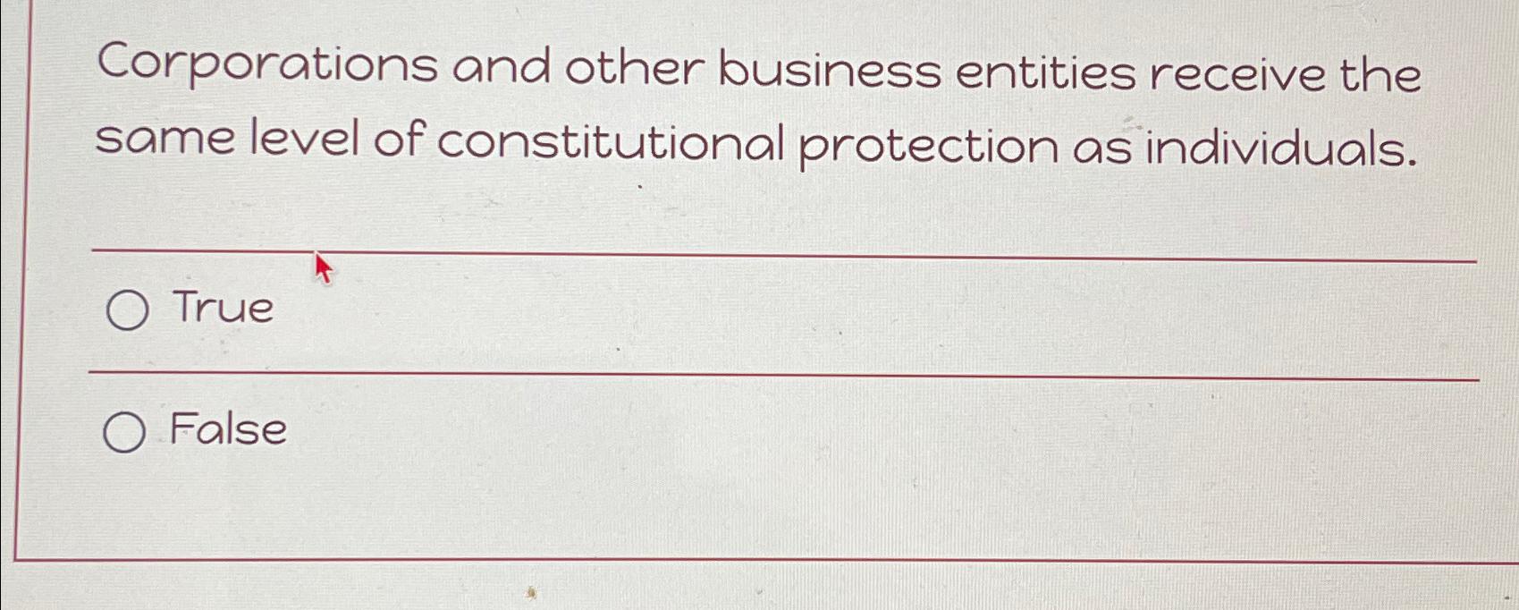 Solved Corporations and other business entities receive the | Chegg.com