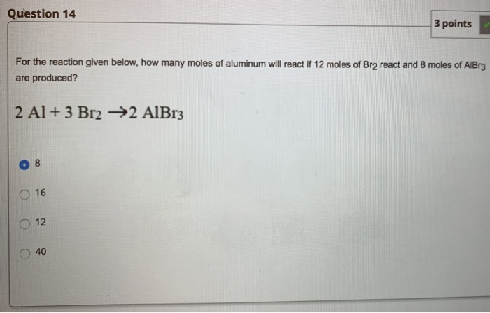 Solved Question 14 3 points For the reaction given below, | Chegg.com
