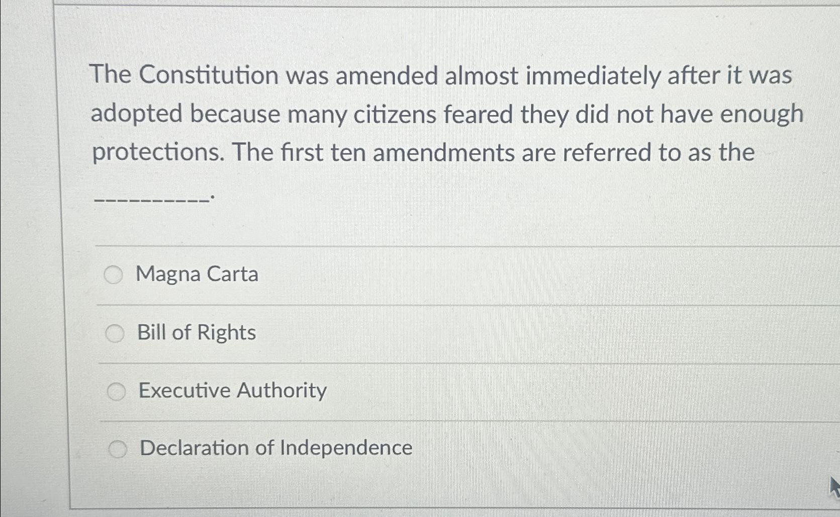 Solved The Constitution was amended almost immediately after | Chegg.com