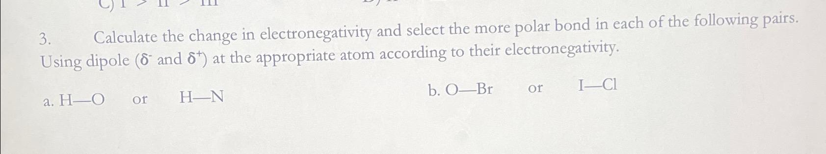 Solved Calculate the change in electronegativity and select | Chegg.com