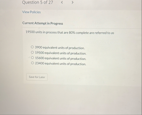 Solved Question 5 ﻿of 27View PoliciesCurrent Attempt in | Chegg.com
