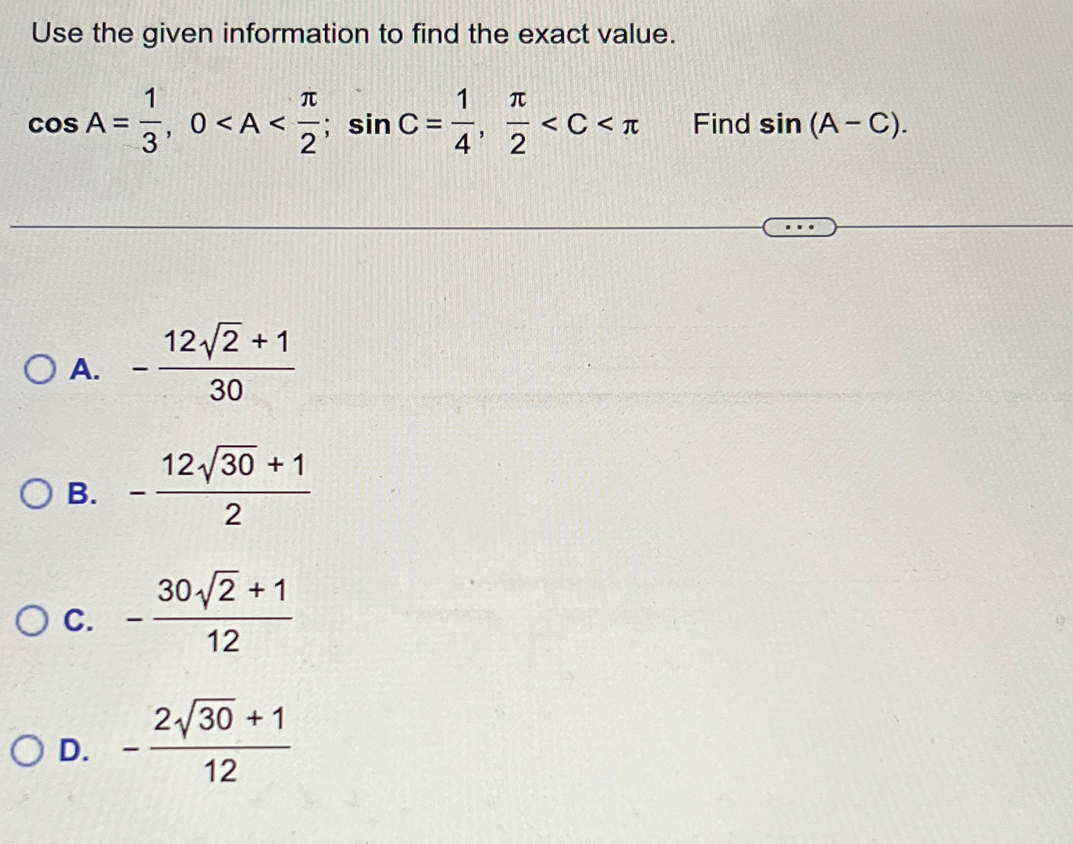 Solved Use the given information to find the exact | Chegg.com