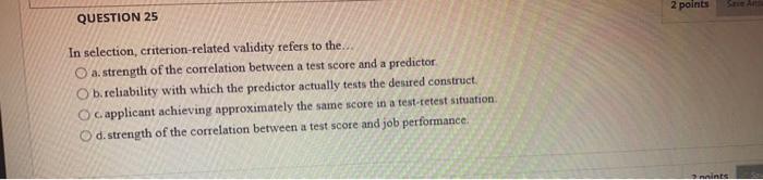 Solved In selection, criterion-related validity refers to | Chegg.com