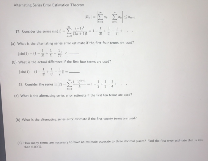 Solved Alternating Series Error Estimation Theorem Rol=&a 3a | Chegg.com