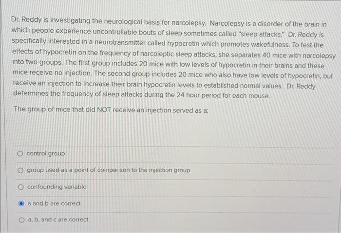 Solved Dr. Reddy is investigating the neurological basis for | Chegg.com