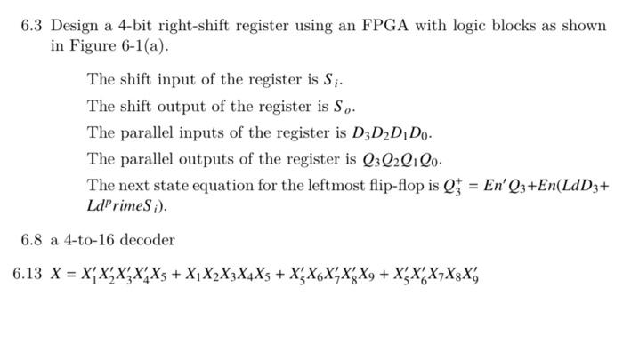 Solved 6.3 Design a 4-bit right-shift register using an FPGA | Chegg.com