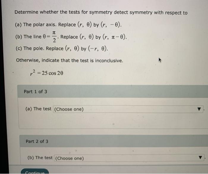 Solved Determine whether the tests for symmetry detect | Chegg.com