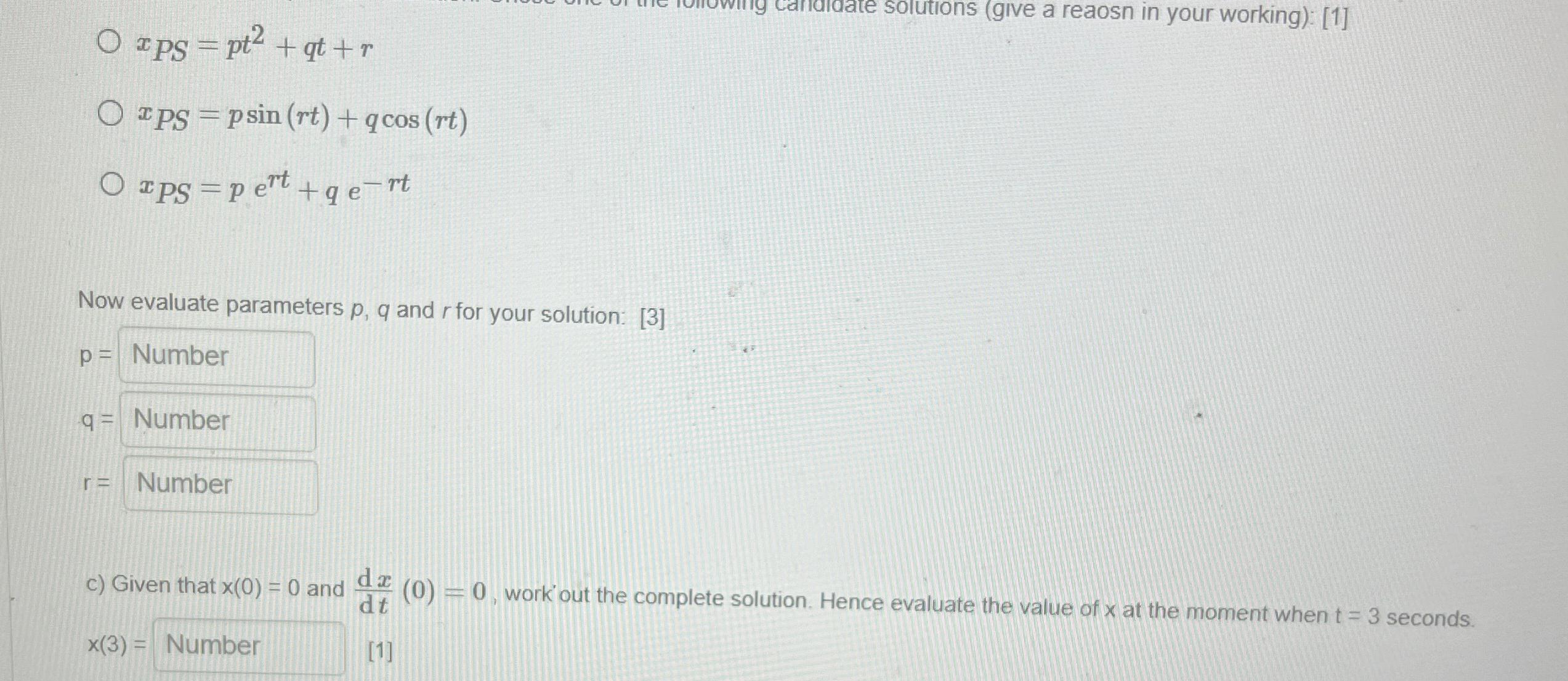 Solved xPS=pt2+qt+rxPS=psin(rt)+qcos(rt)xPS=pert+qe-rtNow | Chegg.com