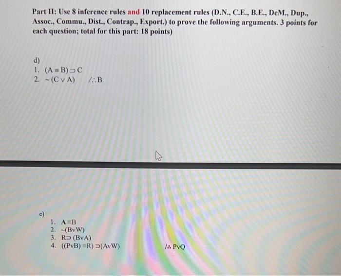 Solved Part II: Use 8 inference rules and 10 replacement | Chegg.com