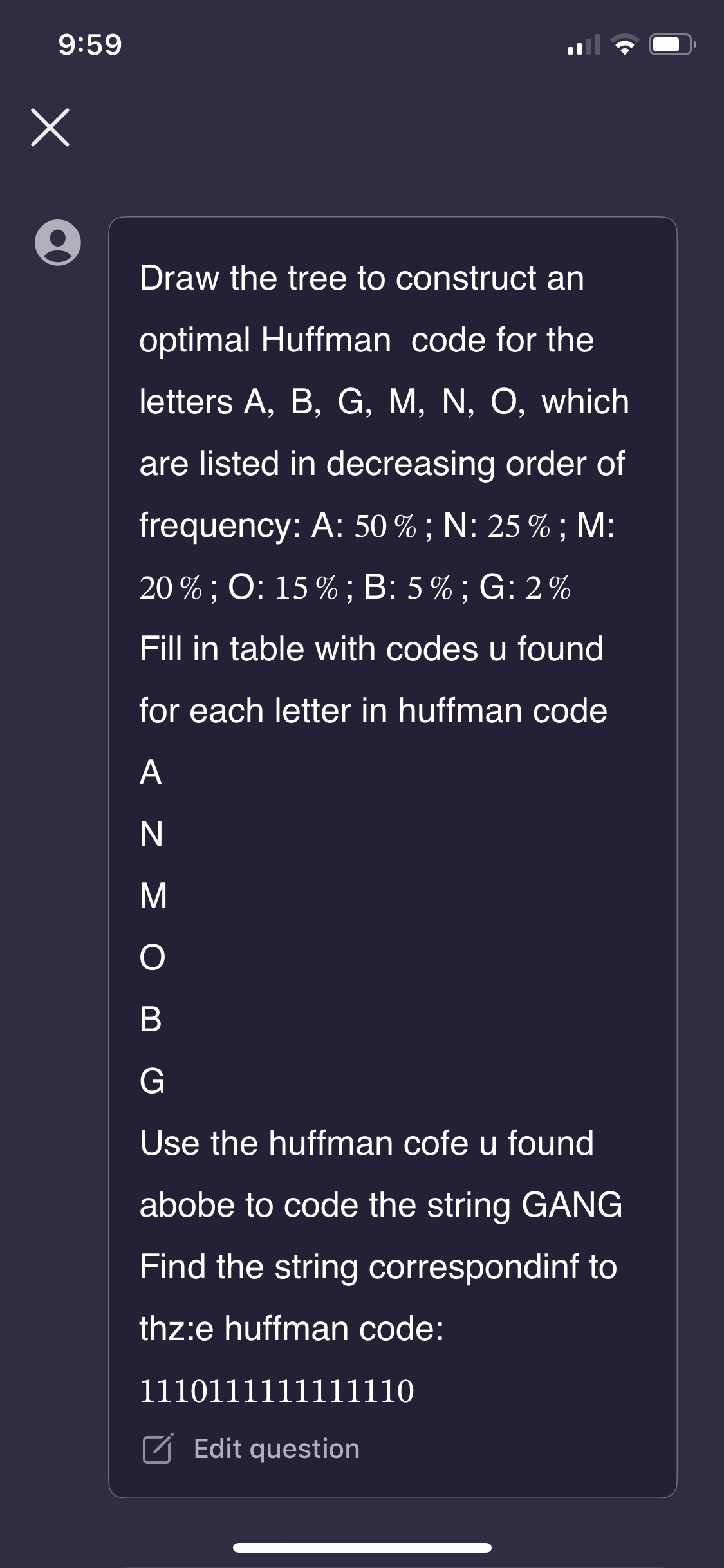 Solved 9:59Draw the tree to construct an optimal Huffman | Chegg.com