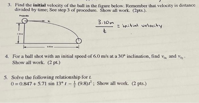 Solved 3. Find the initial velocity of the ball in the | Chegg.com