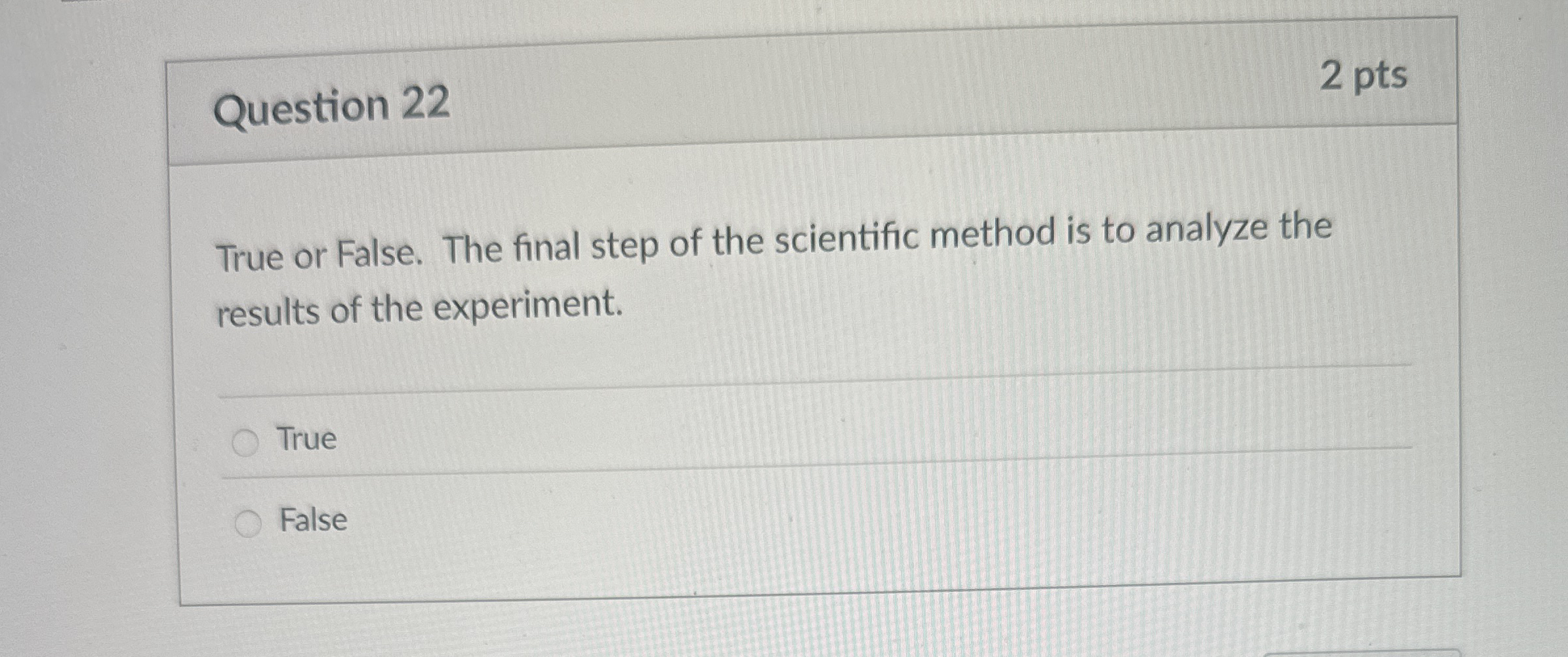 Solved Question 222 ﻿ptsTrue or False. The final step of the | Chegg.com