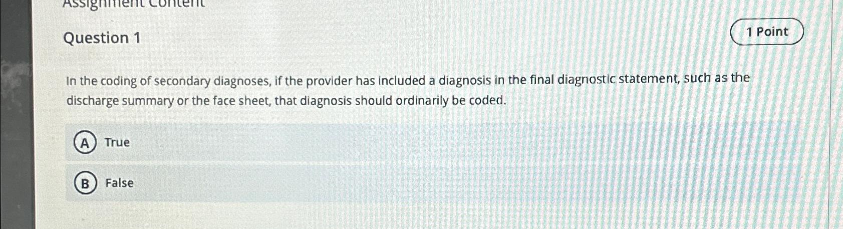 Solved Question 11 PointIn the coding of secondary | Chegg.com Solved Question 11 PointIn the coding of secondary | Chegg.com